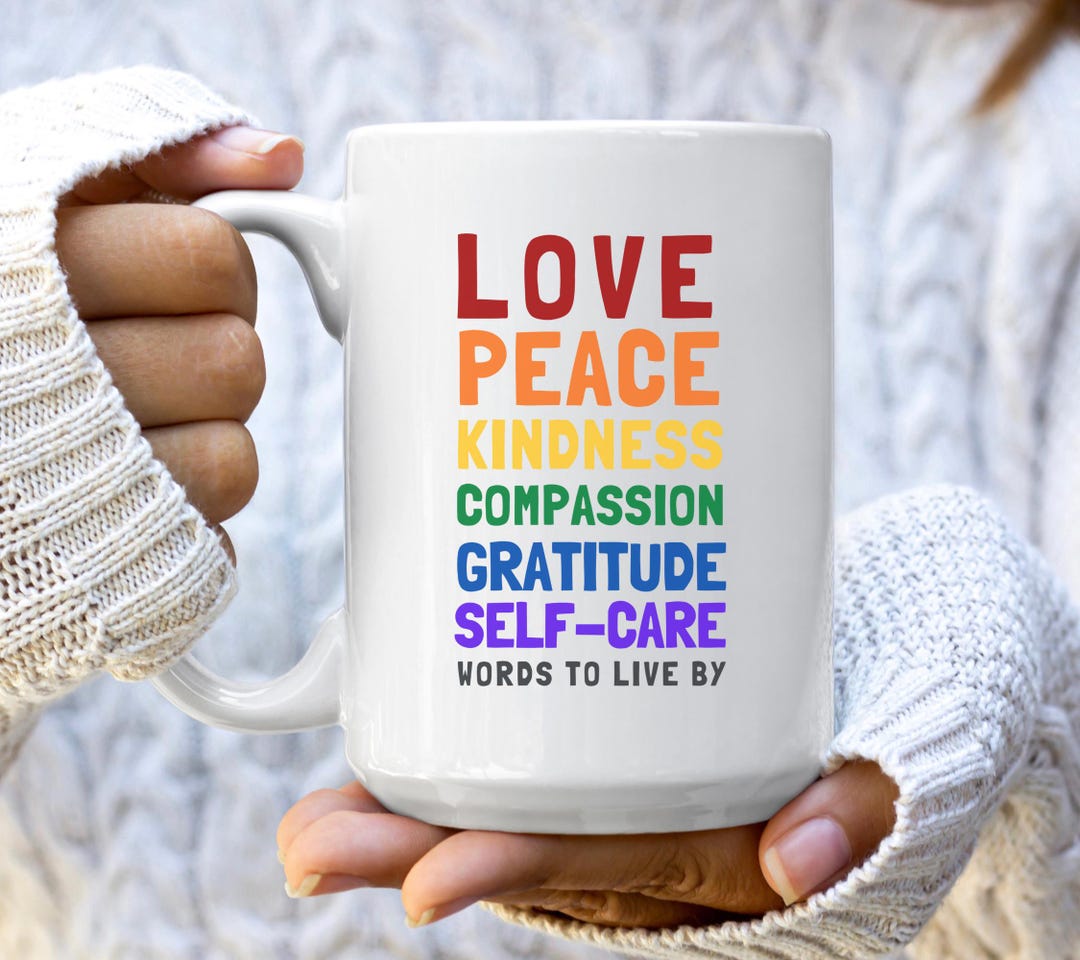 Custom Love Peace Kindness Compassion Gratitude and Self-care ...