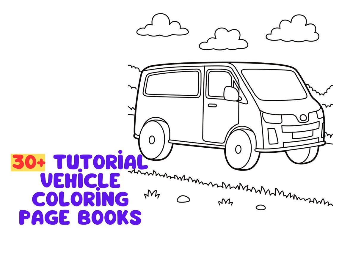 30 Tutorial Vehicle Coloring Page Books for Kids, 30 Vehicle Printable ...