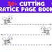 30 Cutting Pratice Page Books, Beginning Scissors Practice, Fine Motor ...