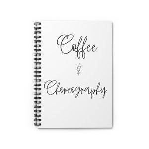 Coffee and Choreography Notebook, Dance Teacher Gift, Teacher Gift ...