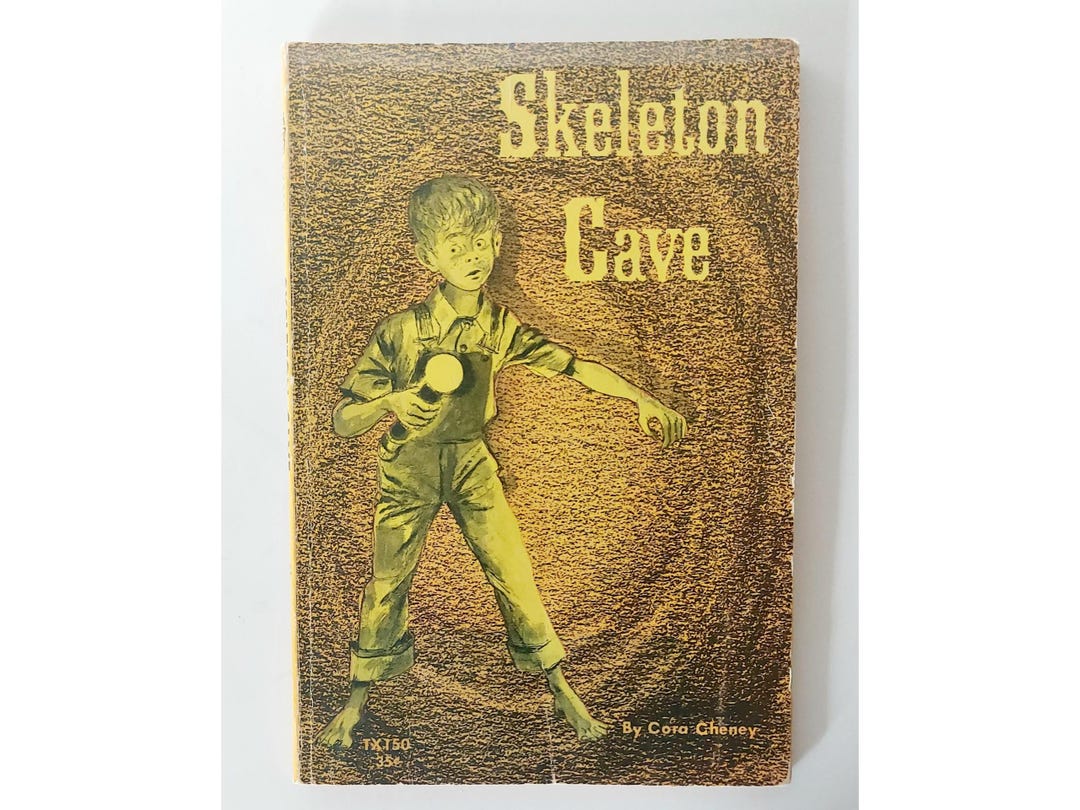 Skeleton Cave (1954) by Cora Cheney Scholastic Book Services 7th ...