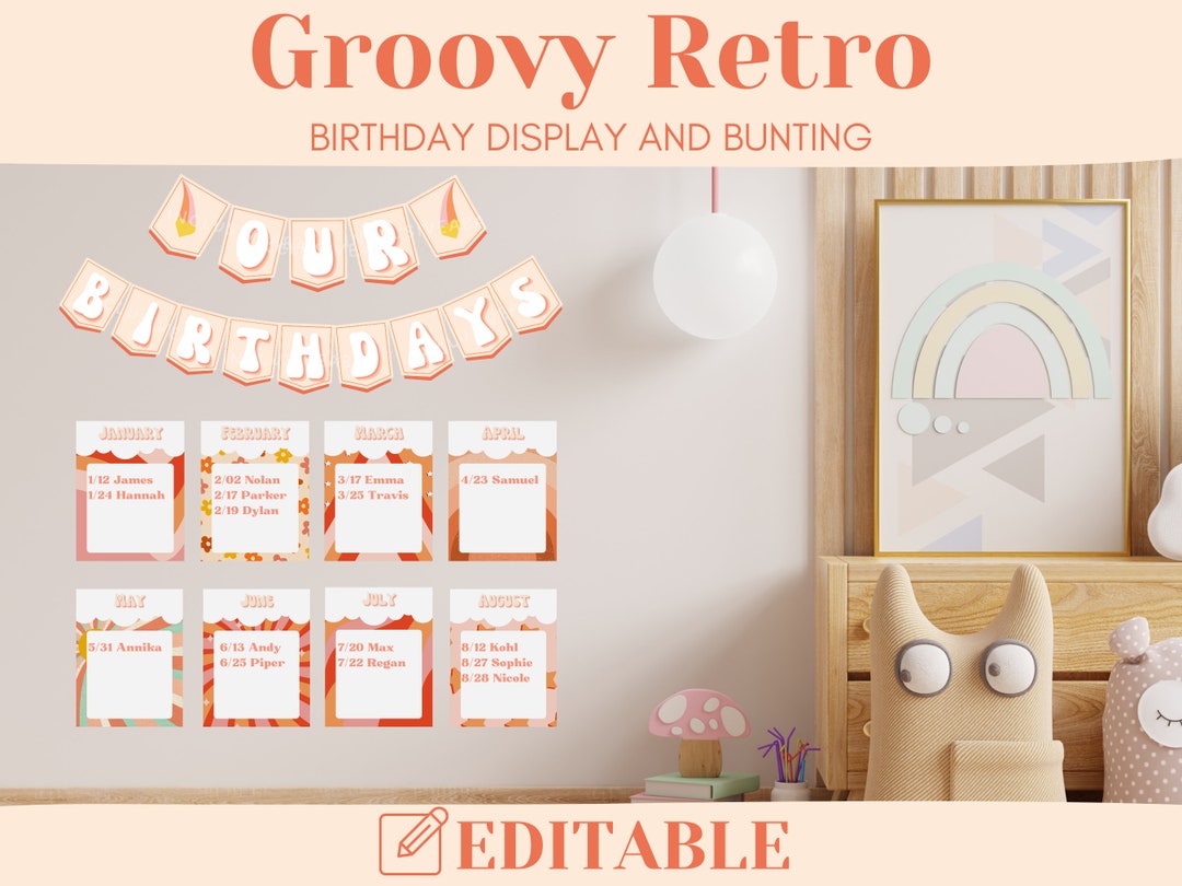 Groovy Retro Theme: Editable Birthday Display, Printable Classroom ...