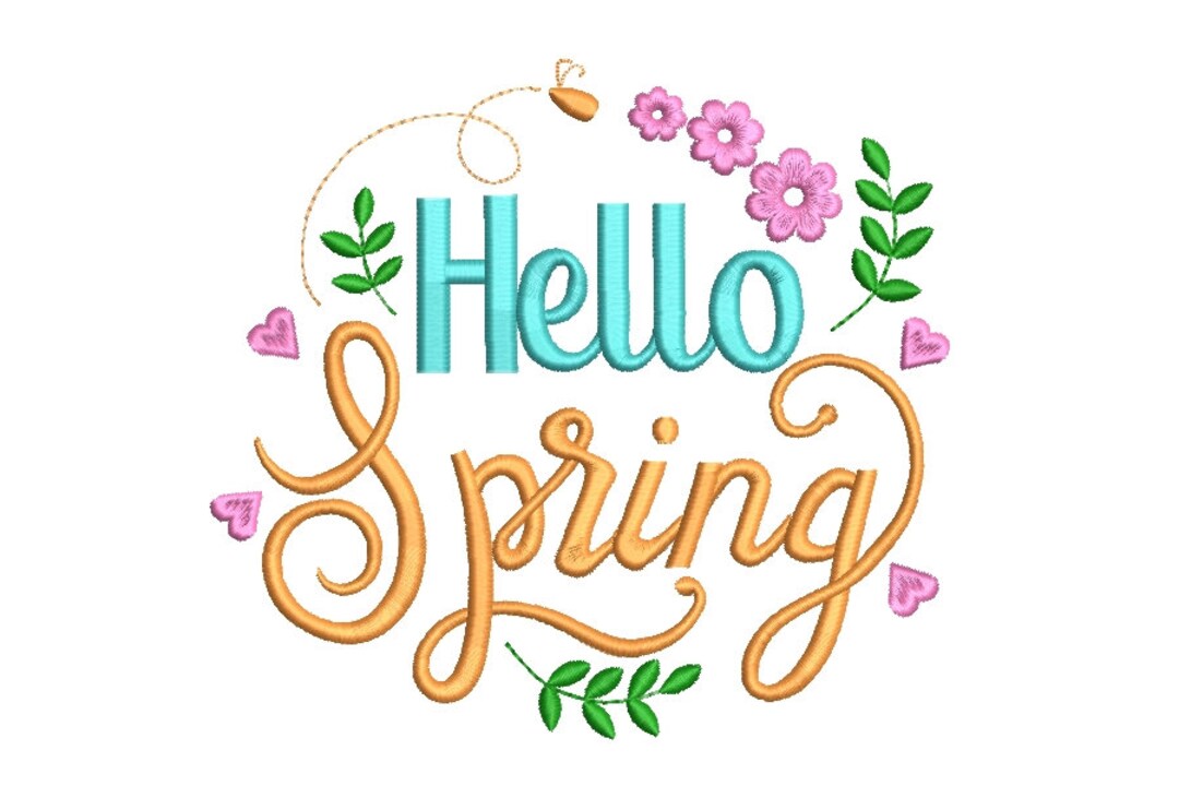Hello Spring Embroidery Design, 3 Sizes. - Etsy