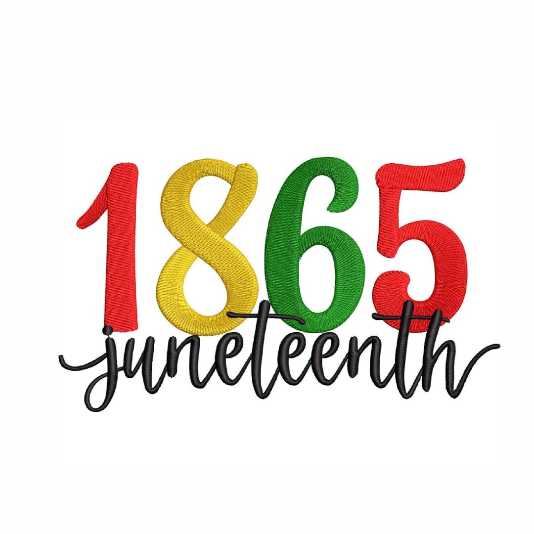 Juneteenth 1865 Embroidery Design – Freedom Celebration – 8 Sizes ...