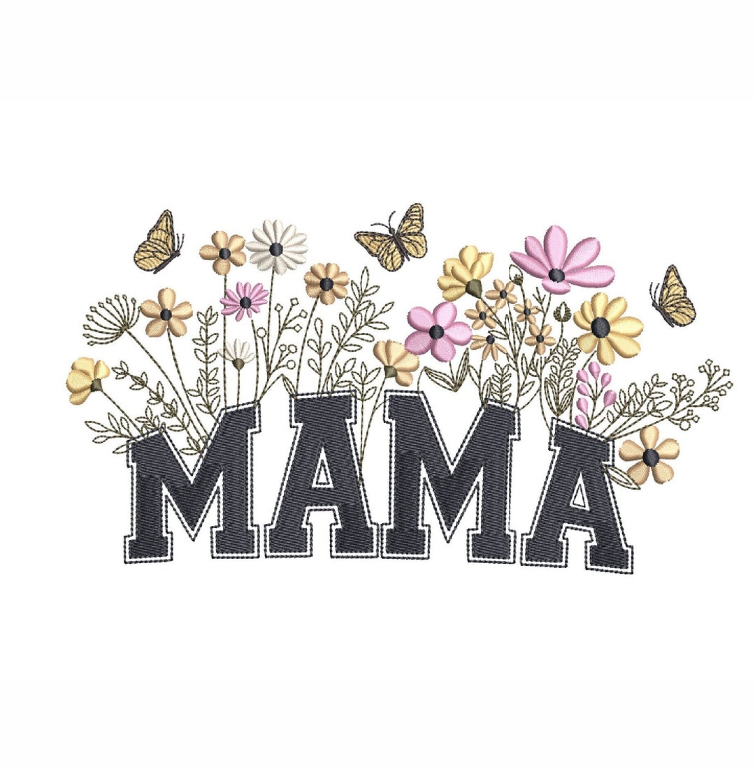 Mama Flower Embroidery Design, Mothers Day Embroidery Design, 5 Sizes ...