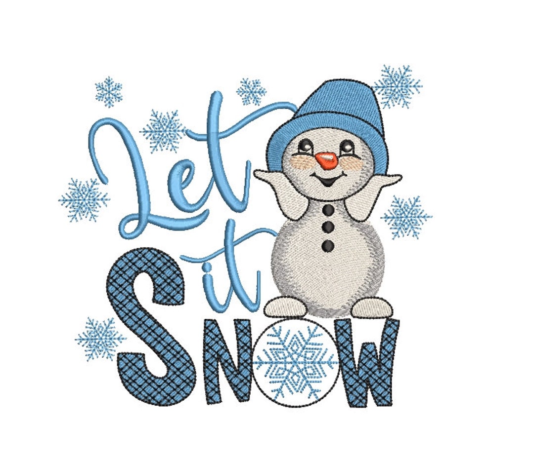 Snowman Machine Embroidery Design , Let It Snow Embroidery , Winter ...