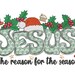 Jesus the Reason for the Season,faith Christmas Embroidery Design ...