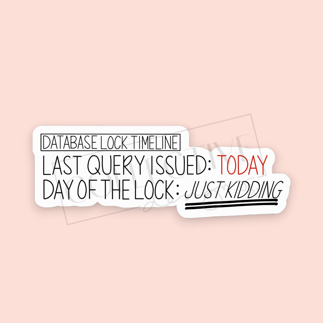 Last Query Issued, Clinical Research, Data Entry, Database Lock ...