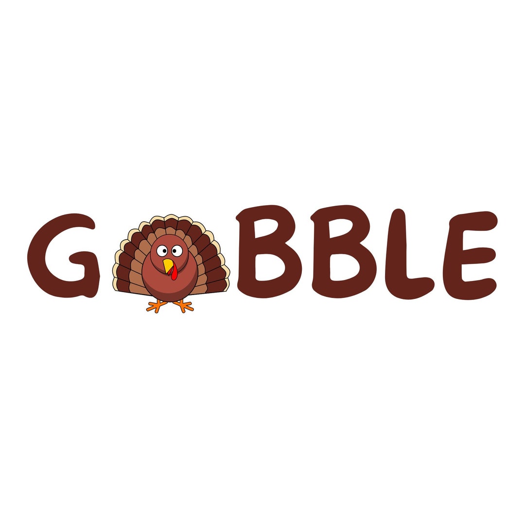 Gobble With Turkey Head SVG PNG JPG Digital Download - Etsy