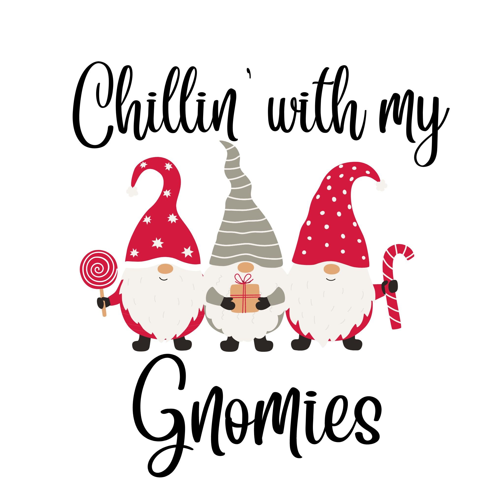 Chillin With My Gnomies, SVG, PNG, Jpg, Digital Download, Cut File ...