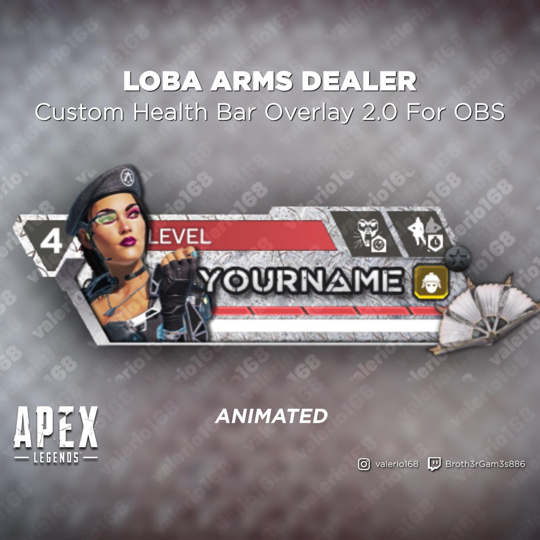 Loba Arms Dealer Animated - Apex Legends Custom Health Bar 2.0 Overlay ...