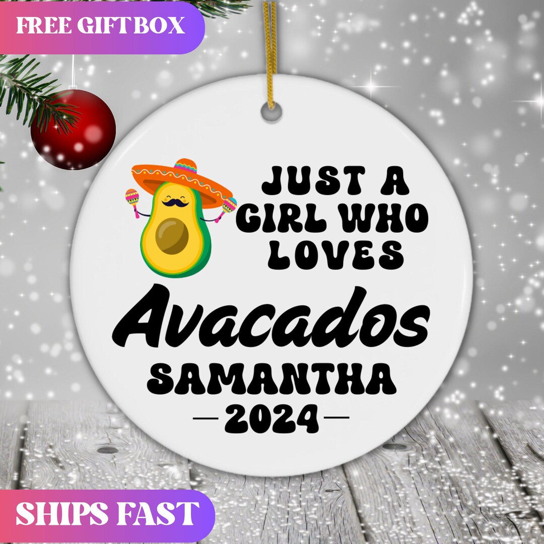 Personalized Avocados Ornament, Custom Just a Girl Who Loves Avocados ...
