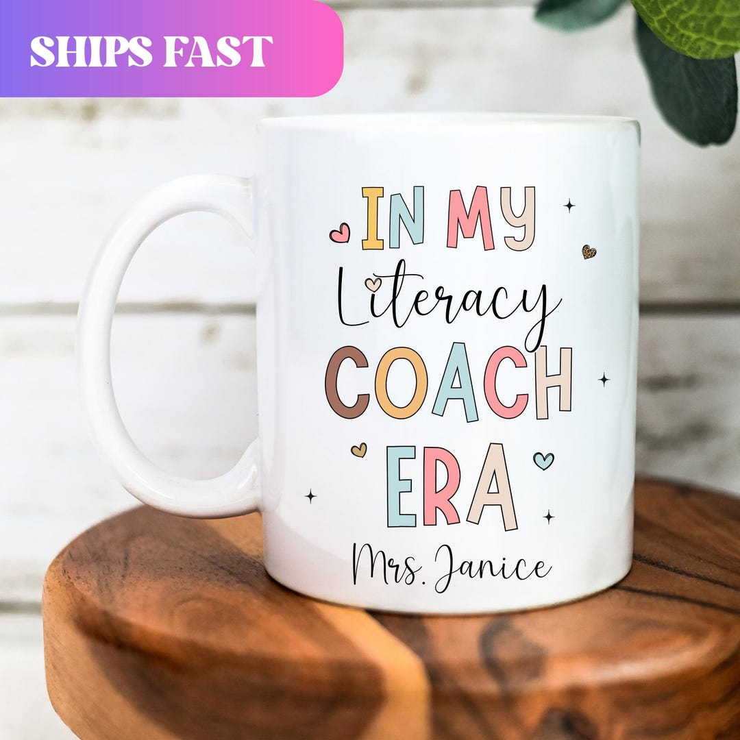 In My Literacy Coach Era Mug,reading Coach Appreciation Gift, Back to ...
