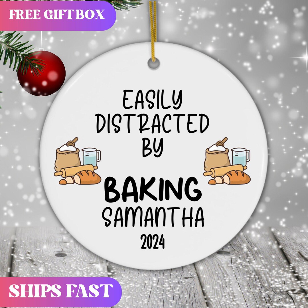 Personalized Baking Ornament, Custom Easily Distracted by Baking ...