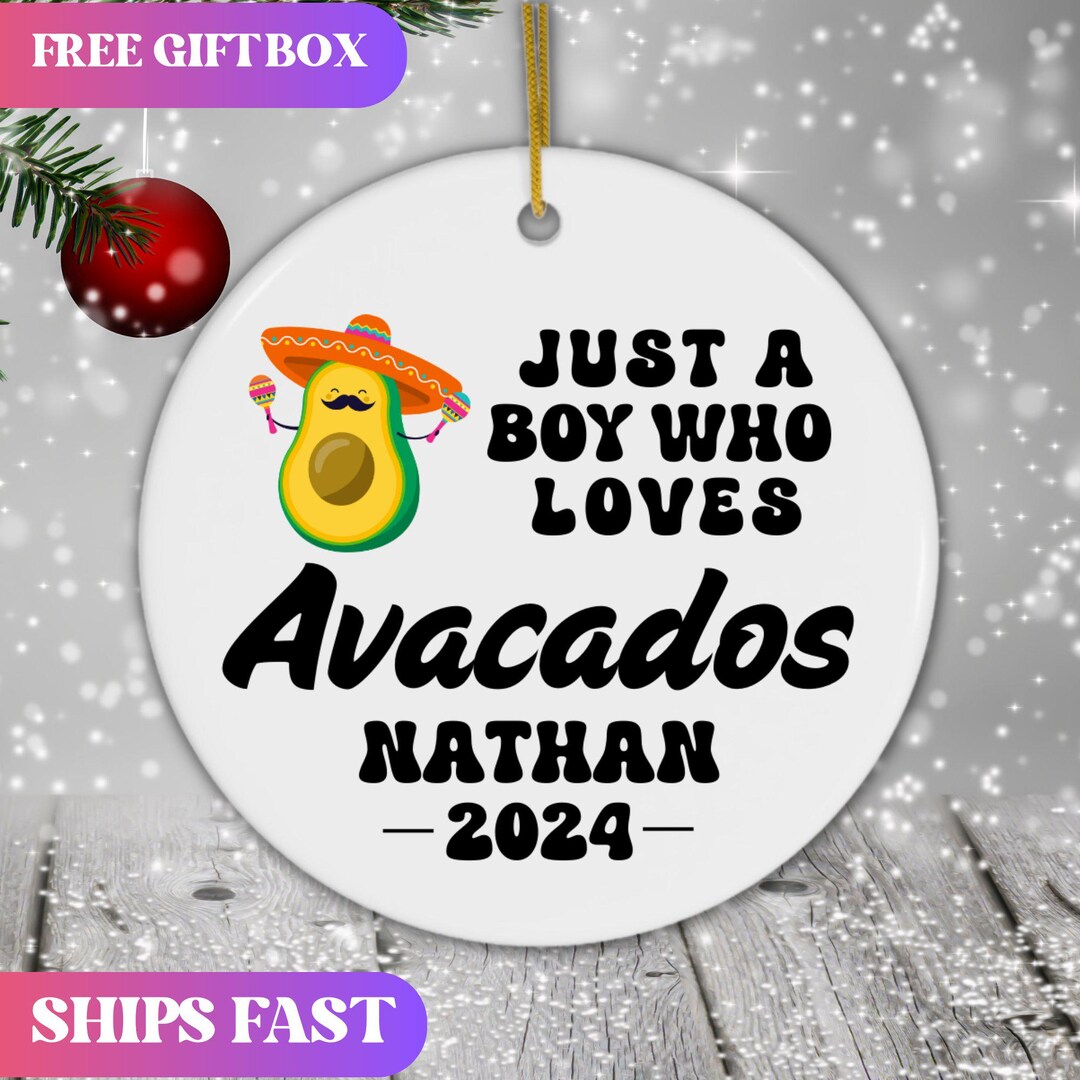 Personalized Avocado Ornament, Custom Just a Boy Who Loves Avocados ...