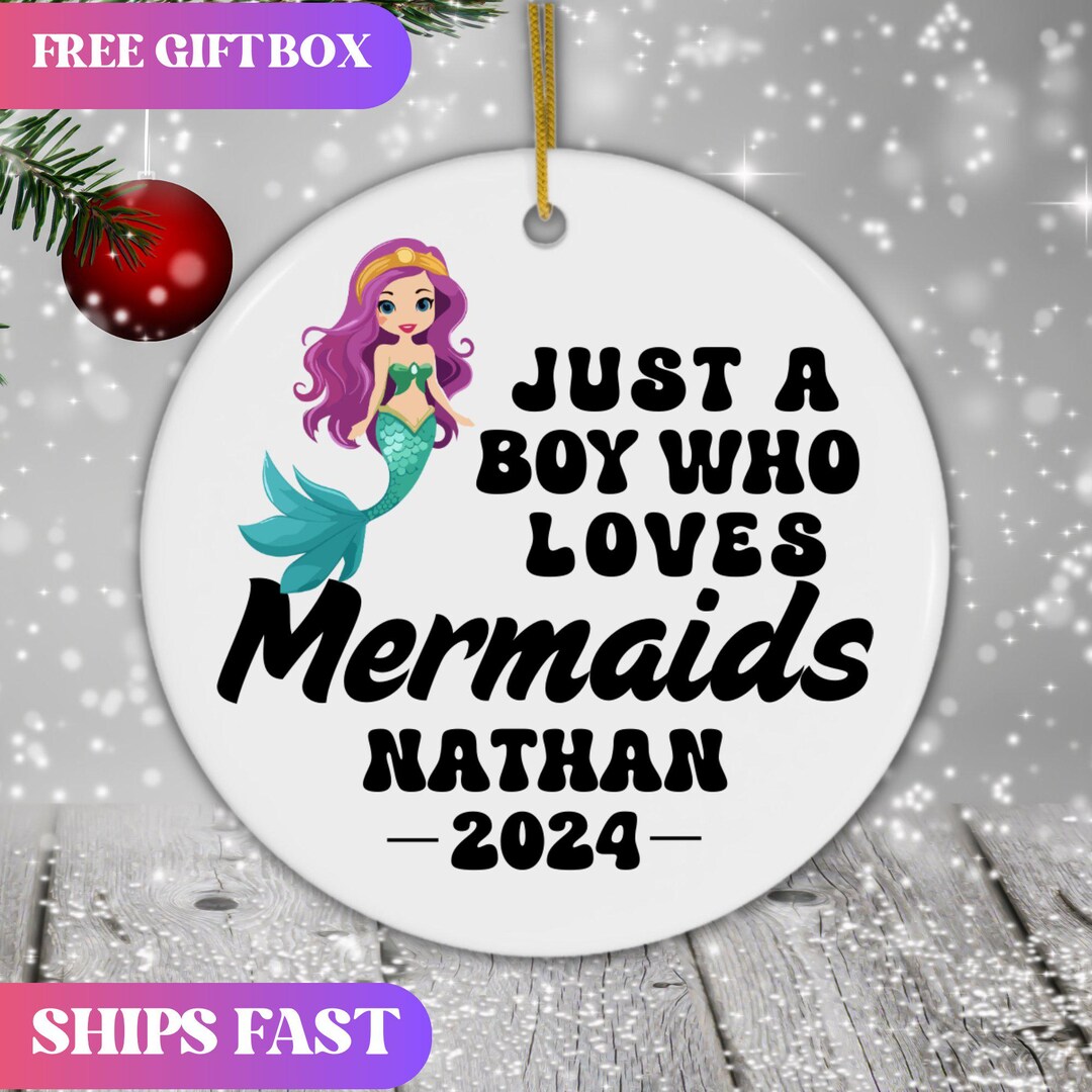 Personalized Mermaid Ornament, Custom Just a Boy Who Loves Mermaids ...
