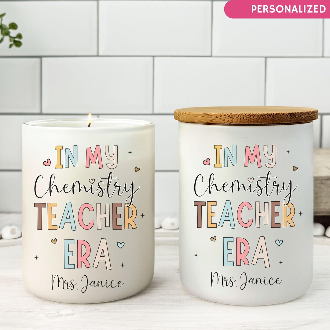 Personalized in My Chemistry Teacher Era Candle, Custom Chemistry ...