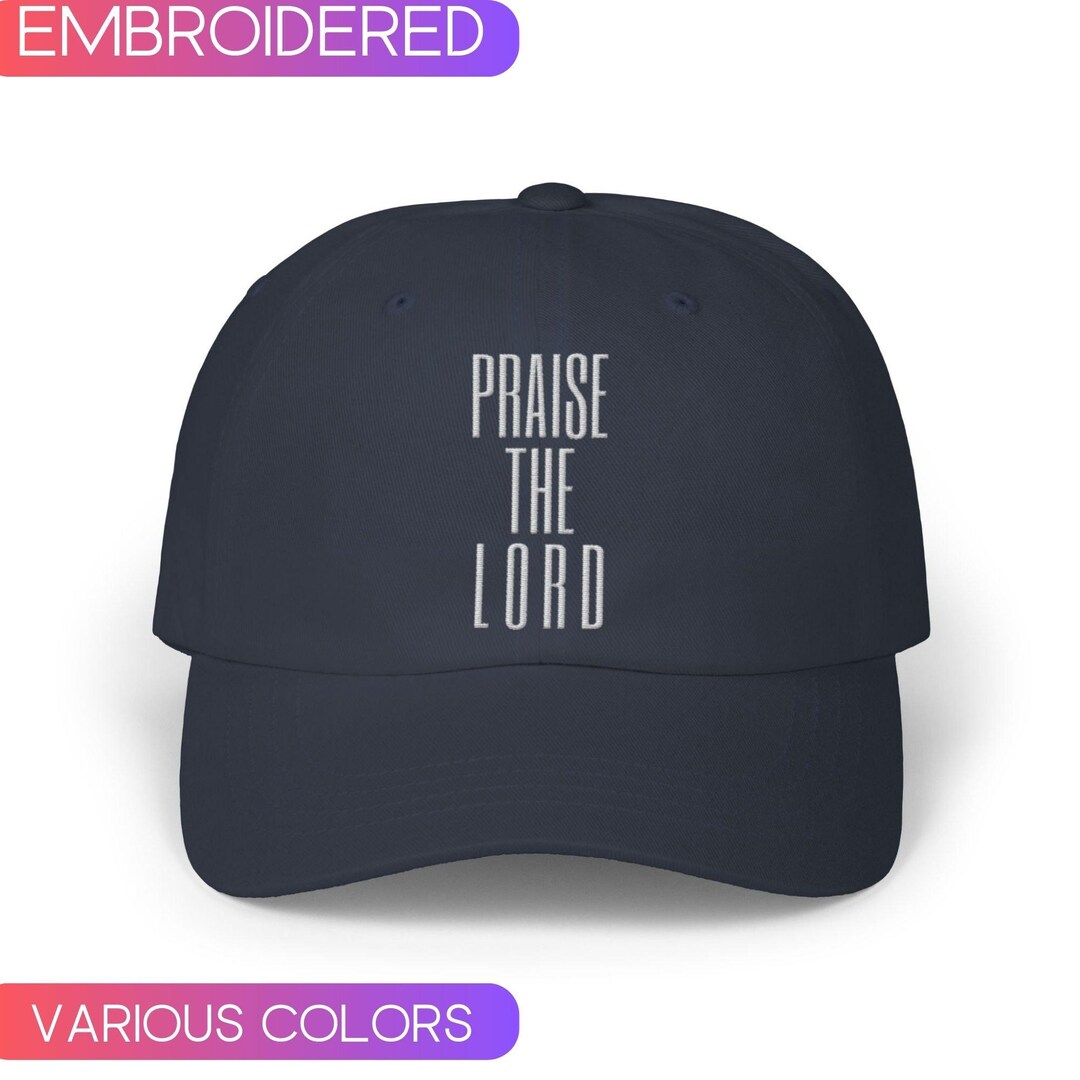 Praise the Lord Embroidered Hat , Christian Baseball Cap, Religious Hat ...