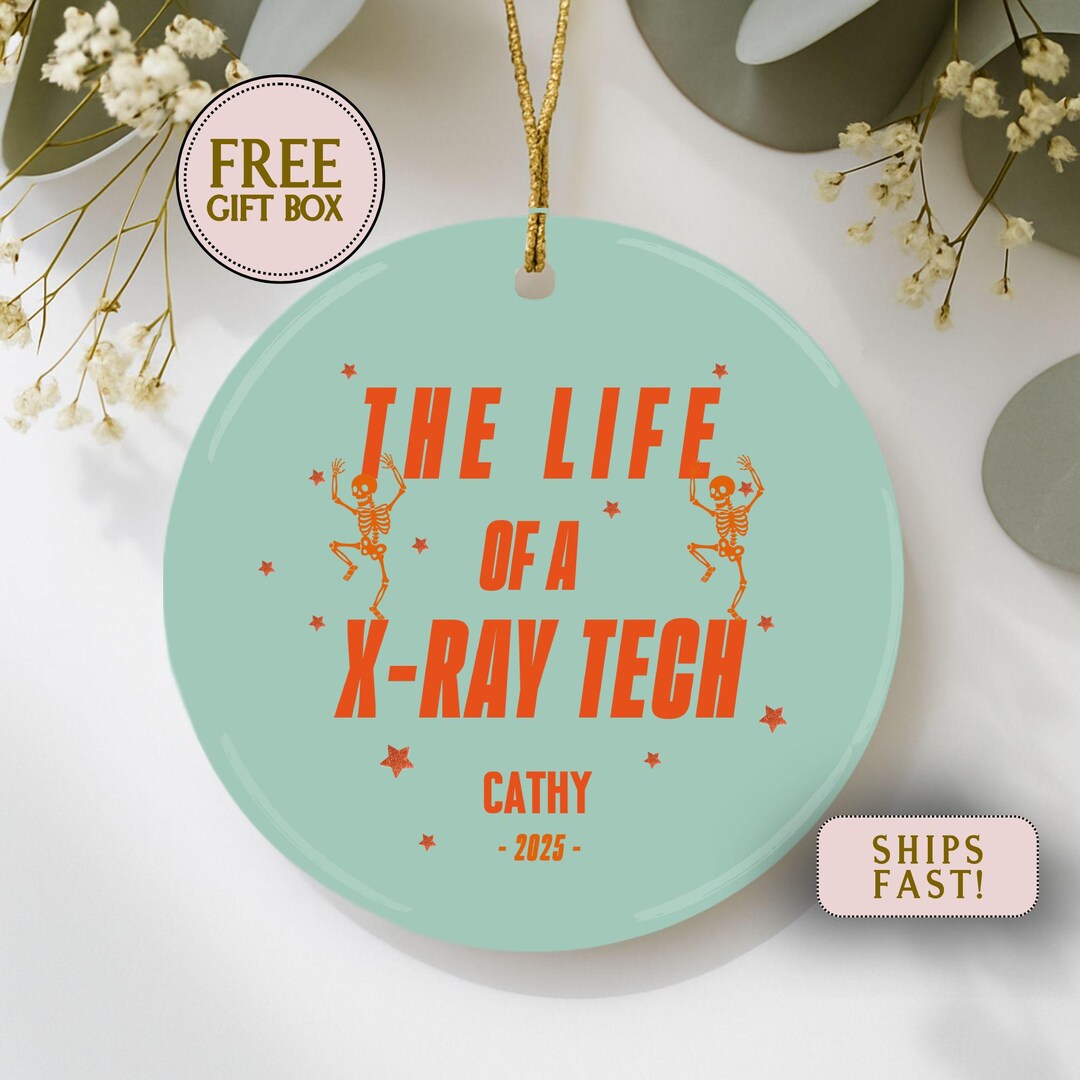 Personalized X Ray Tech Ornament, Custom Life of a X Ray Tech Holiday ...