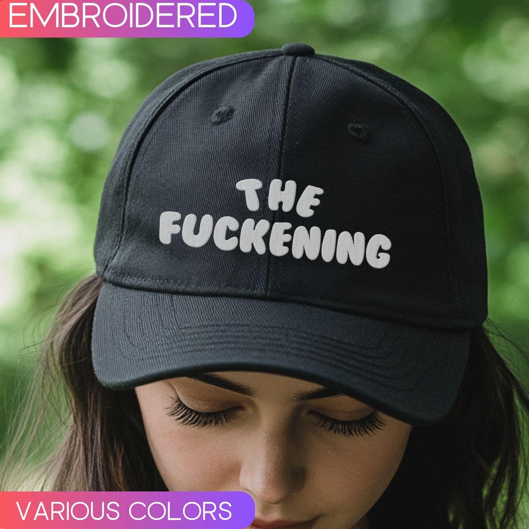 The Fuckening Embroidered Hat, FDT Dad Cap, Subtle Anti Trump Mens Cap ...