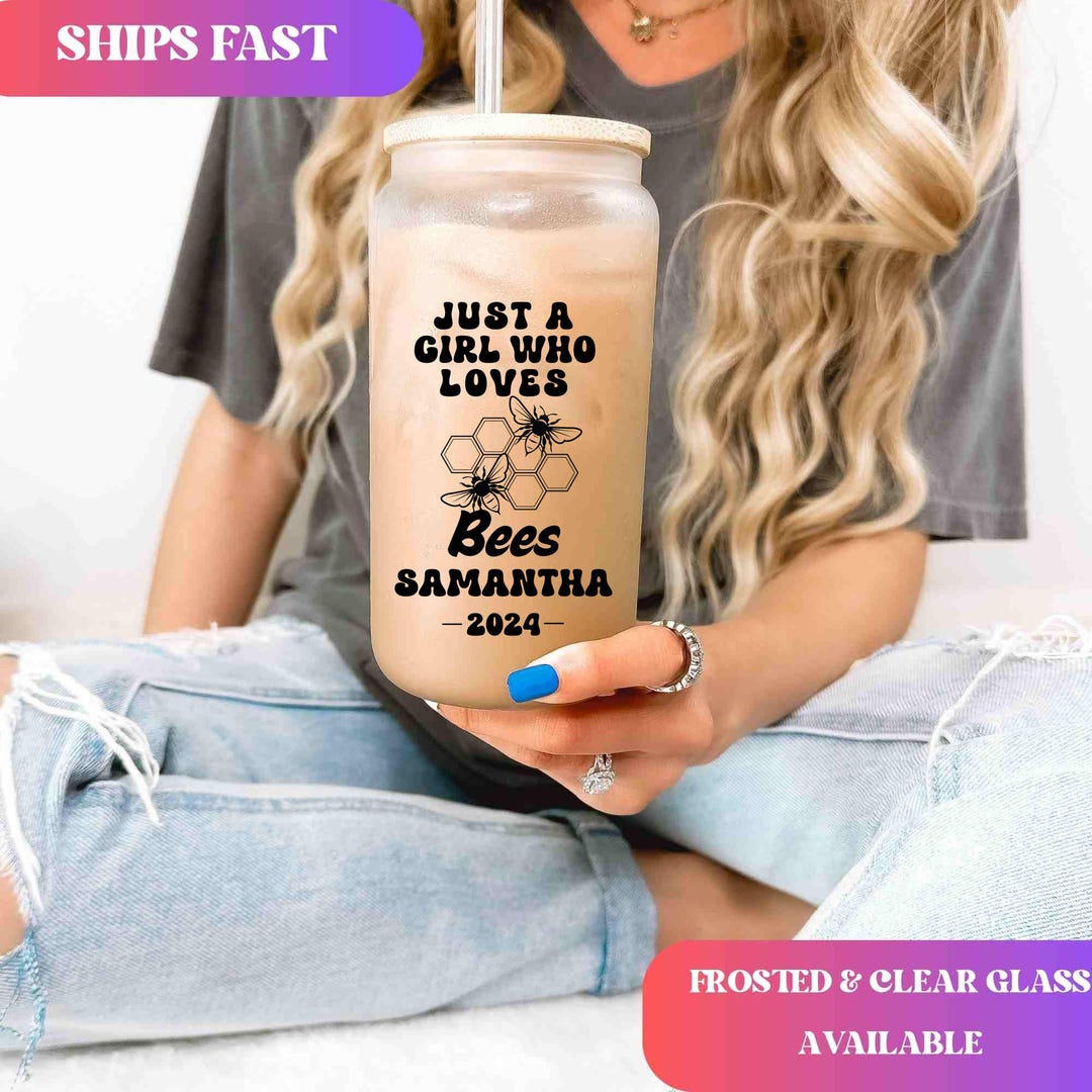 Personalized Bees Iced Coffee Cup, Custom Just a Girl Who Loves Bees Frosted Glass Cup ...