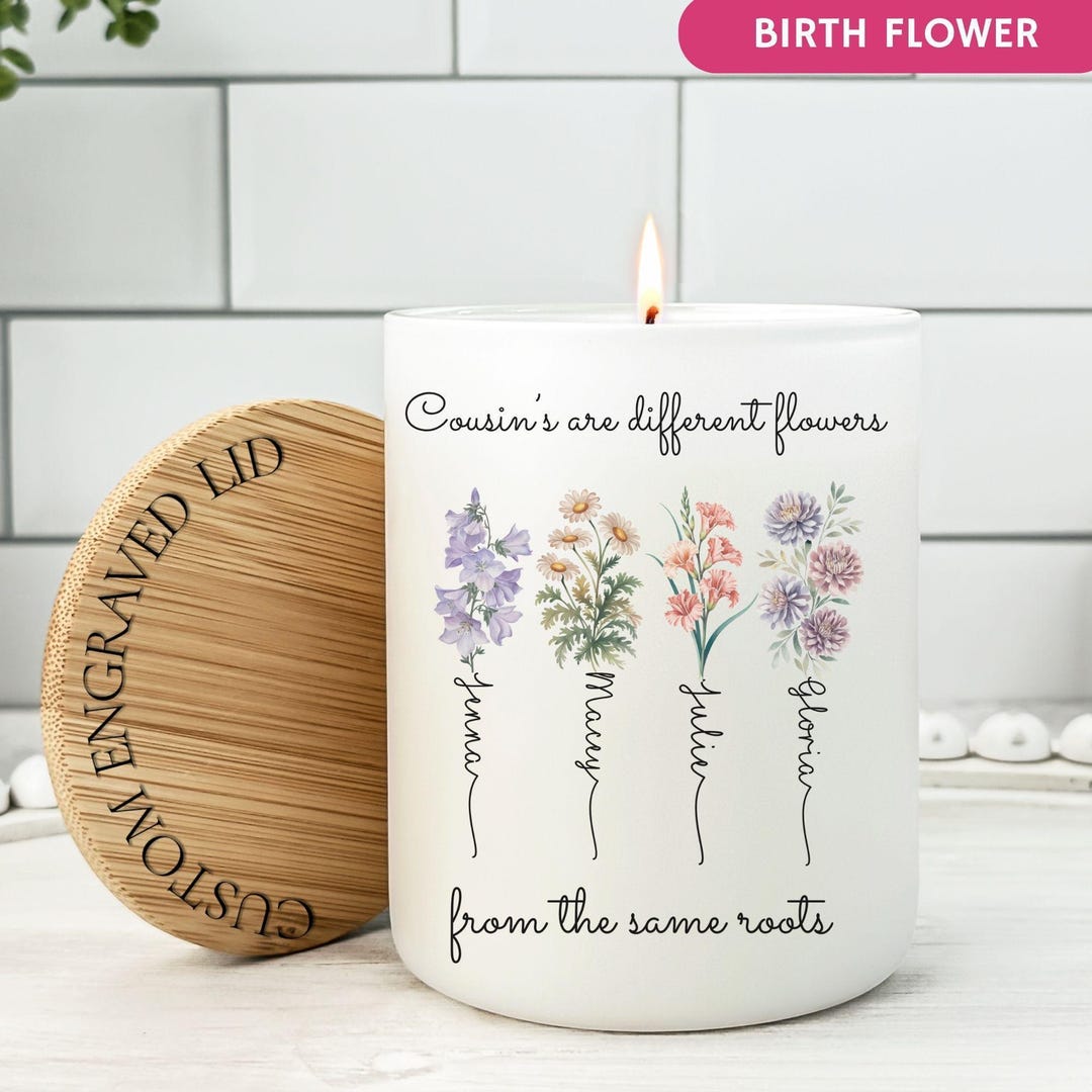 Personalized Cousin Birth Flower Candle Custom Name Gift Cousins Are ...