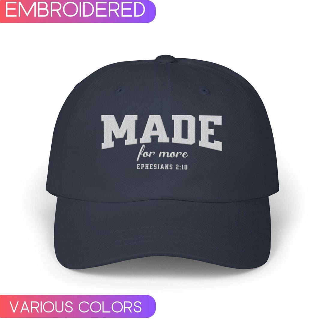 Made for More Embroidered Cap, Bible Verse Dad Cap, Ephesians 2:10 ...