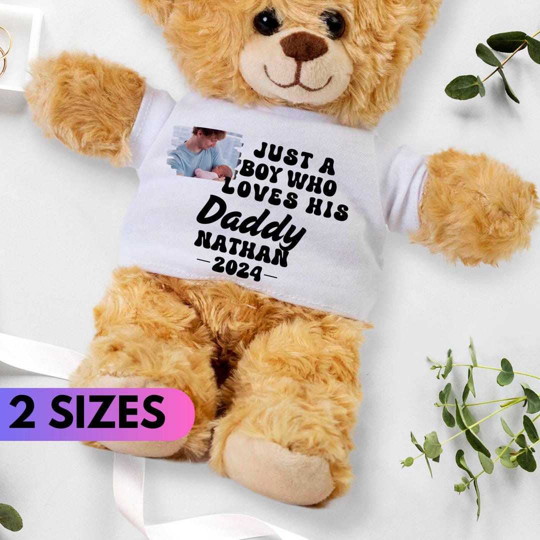 Personalized Daddy Teddy Bear, Custom Just a Boy Who Loves Daddy ...