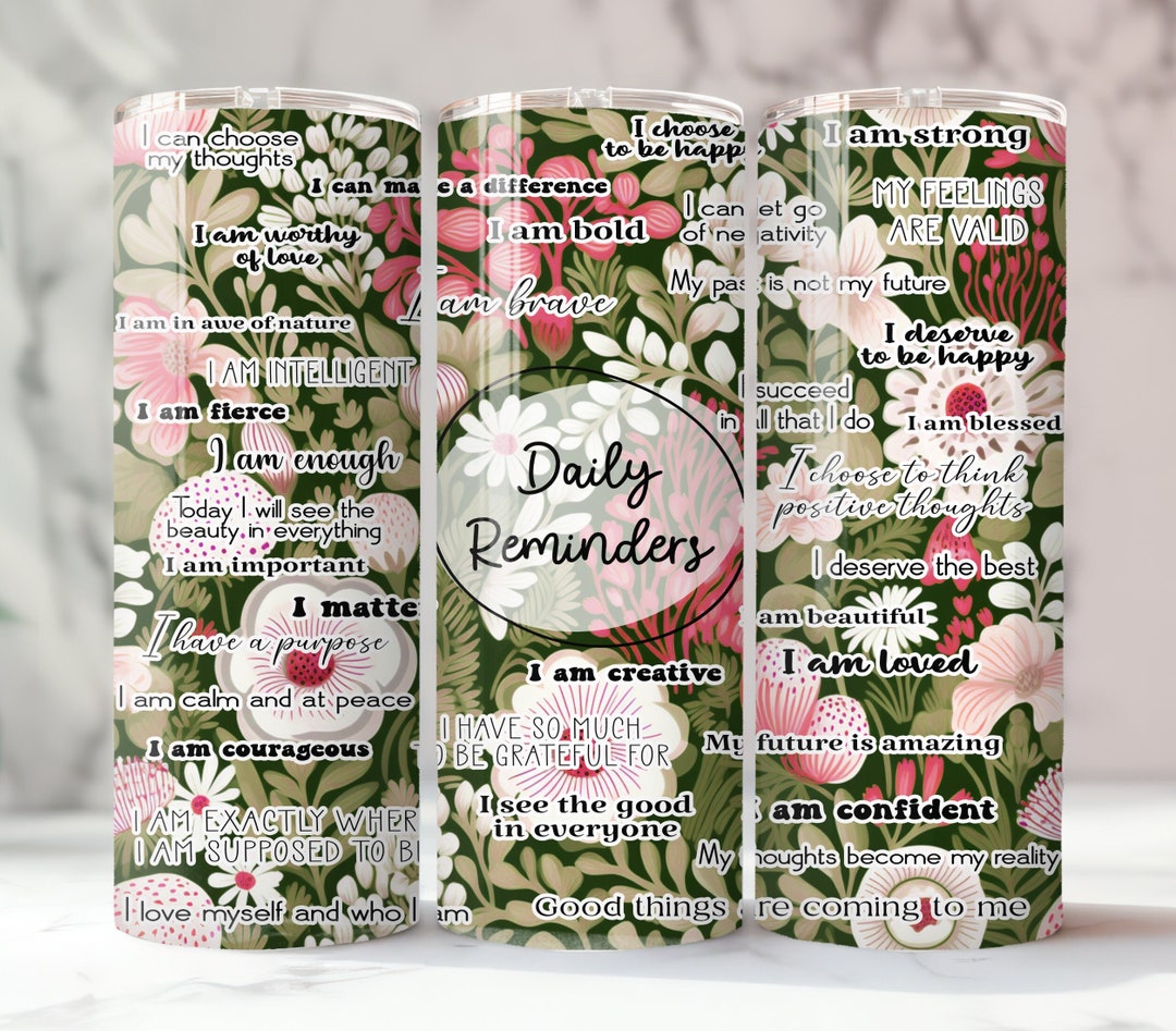 Daily Reminders Affirmations Tumbler, Design Wrap 20 Oz PNG Pink Green ...