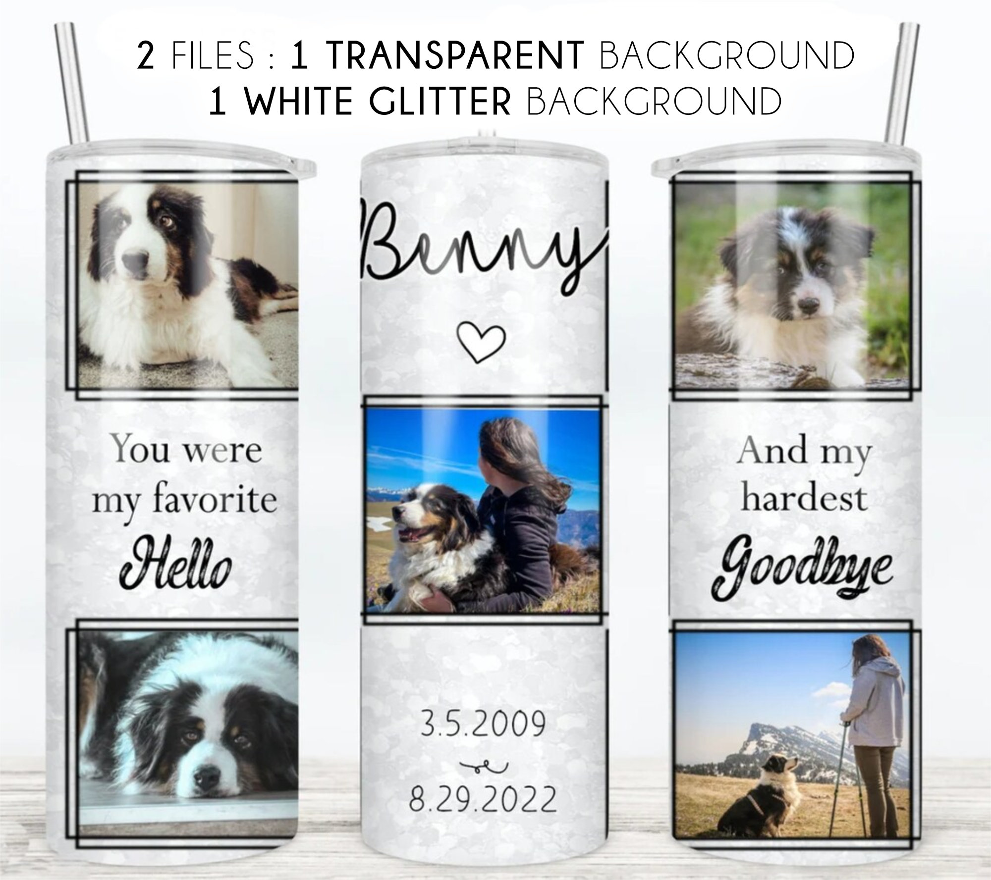 Pet Memorial Pictures 2 Files Transparent Background Design Wrap 20oz ...