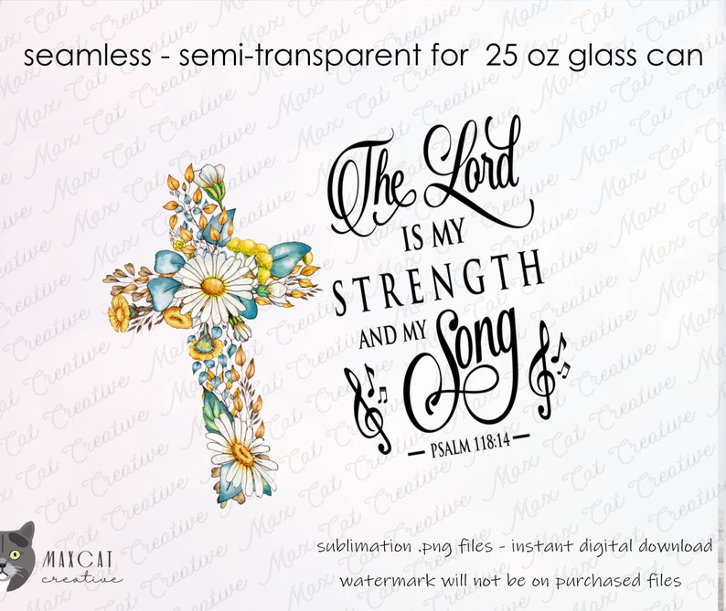 The Lord is My Strength Cross PNG File Transparent 25 Oz Glass - Etsy