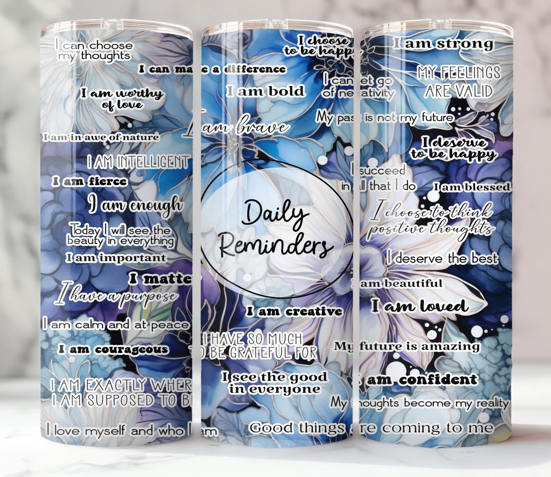 Daily Reminders Affirmations Tumbler, Design Wrap 20 Oz PNG BLUE Gold ...