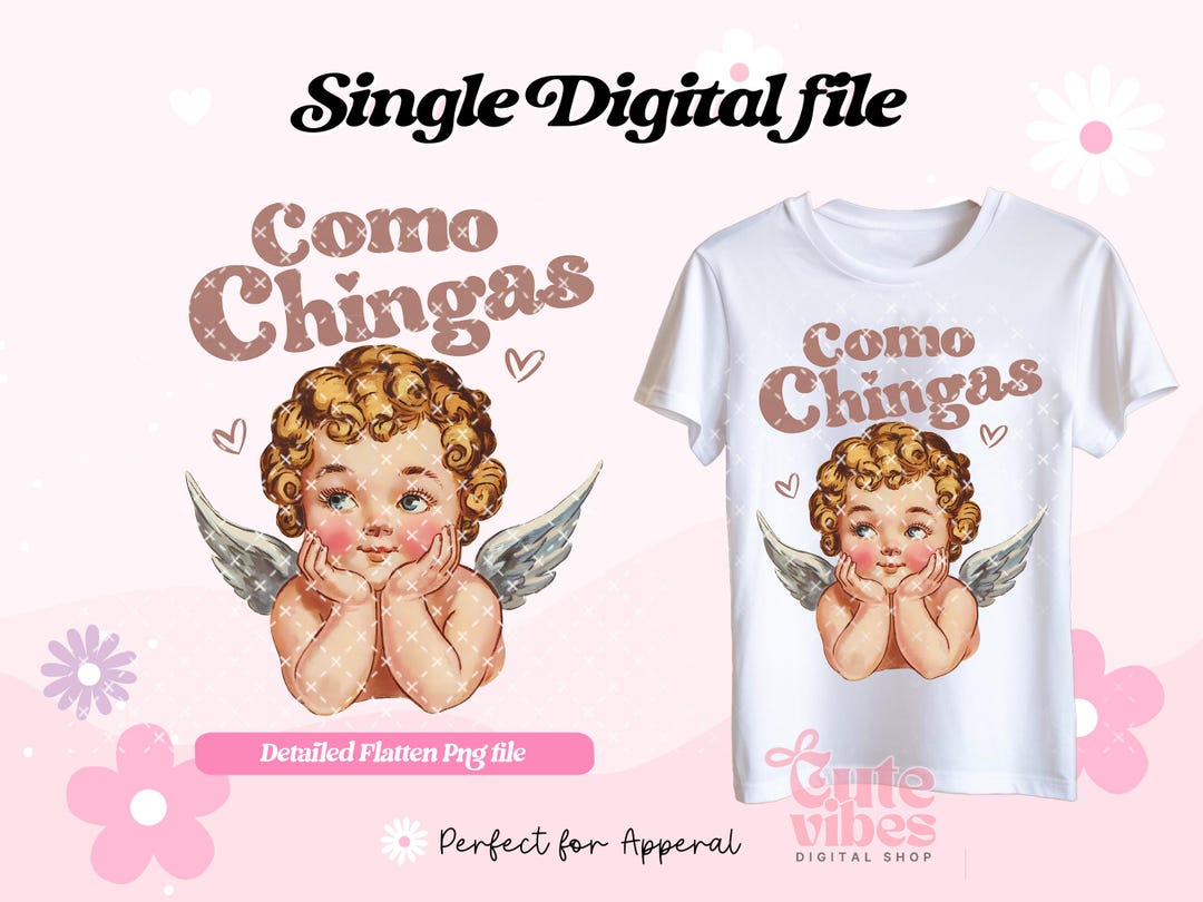 Como Chingas Valentine Png, Querubín Png, Latina Detailed Png, Regalos En Español, Retro Digital ...