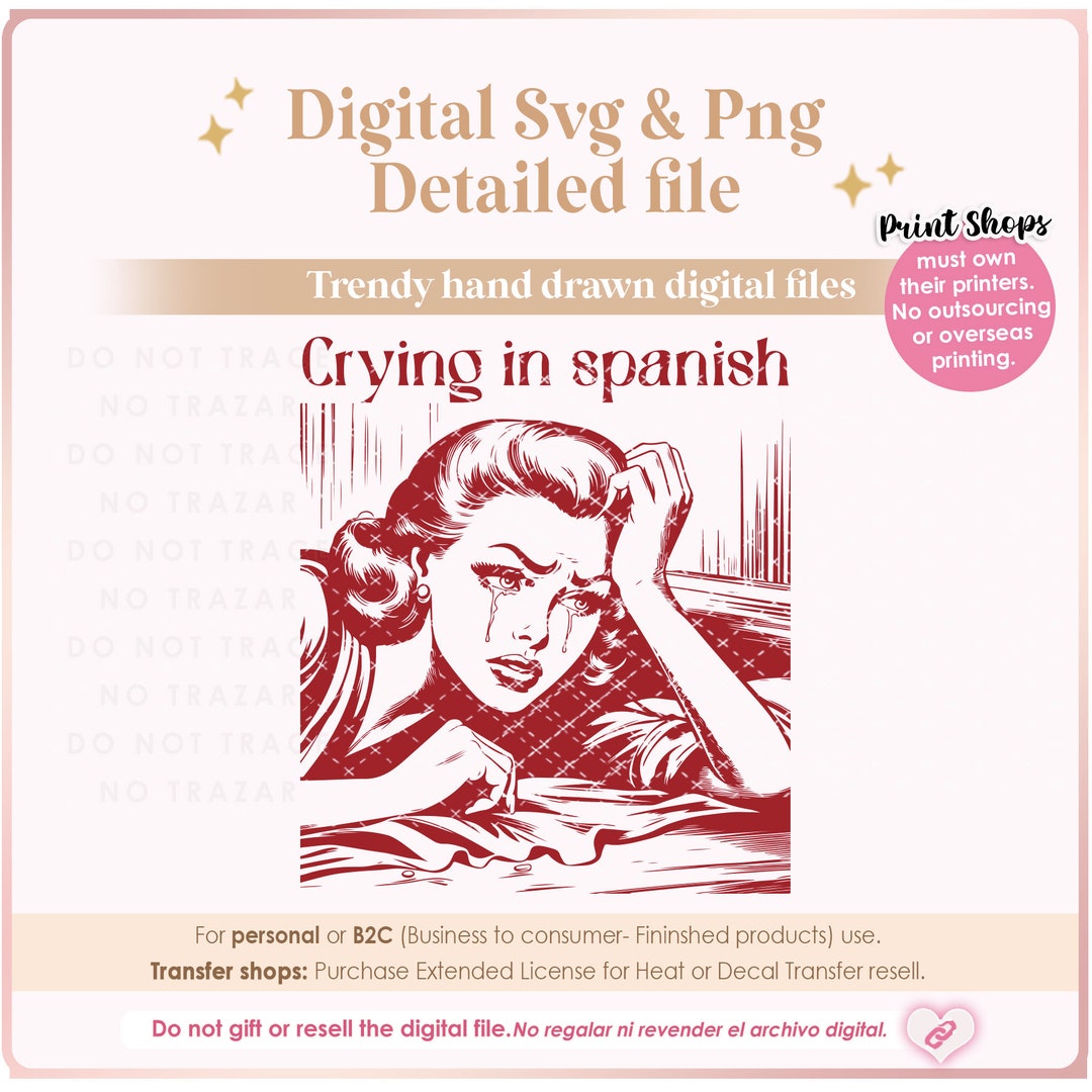 Crying in Spanish SVG PNG, Vintage Dramatic Crying, Retro Art Funny for ...