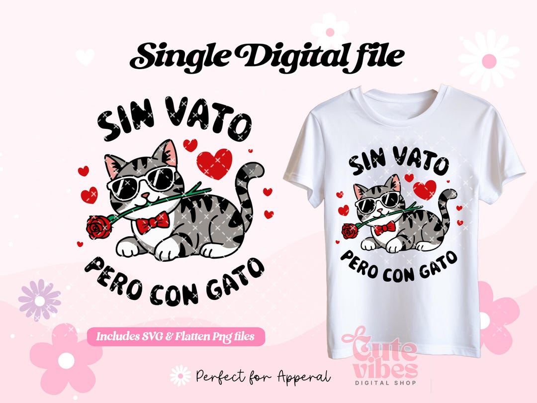 Gatos Before Vatos SVG, Valentines Latina Humor Png, Spanish Valentines ...