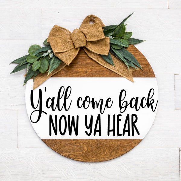 Y'all Come Back Now - Etsy