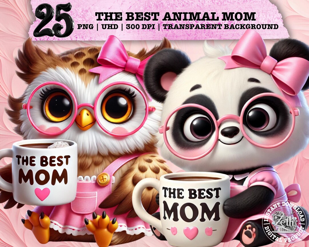 The Best Animal Mom Clipart, Cute Mom PNG, Mother's Day Sublimation ...