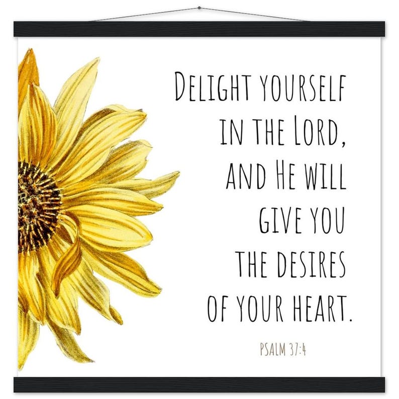 Delight Yourself in the Lord Premium Matte Poster With Hanger Bible ...