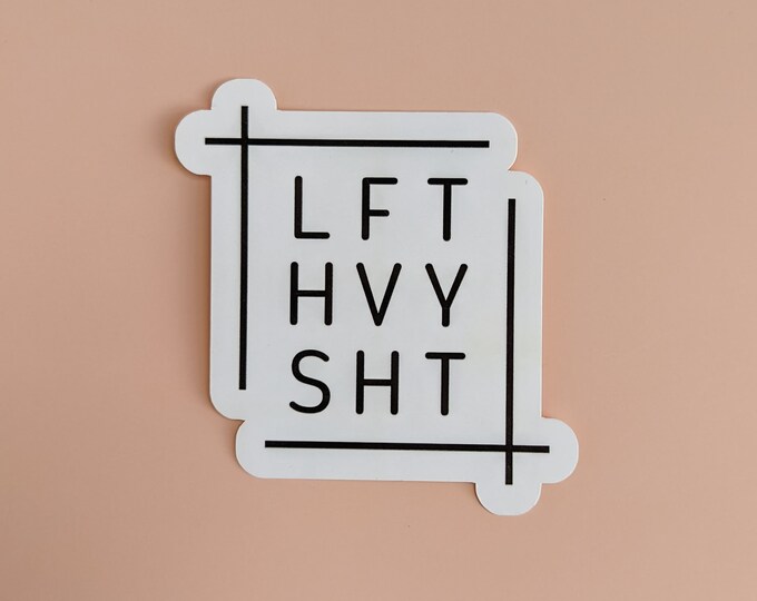 Lift Sticker, Motivational Gym Sticker, Gym Water Bottle Stickers, Gym ...