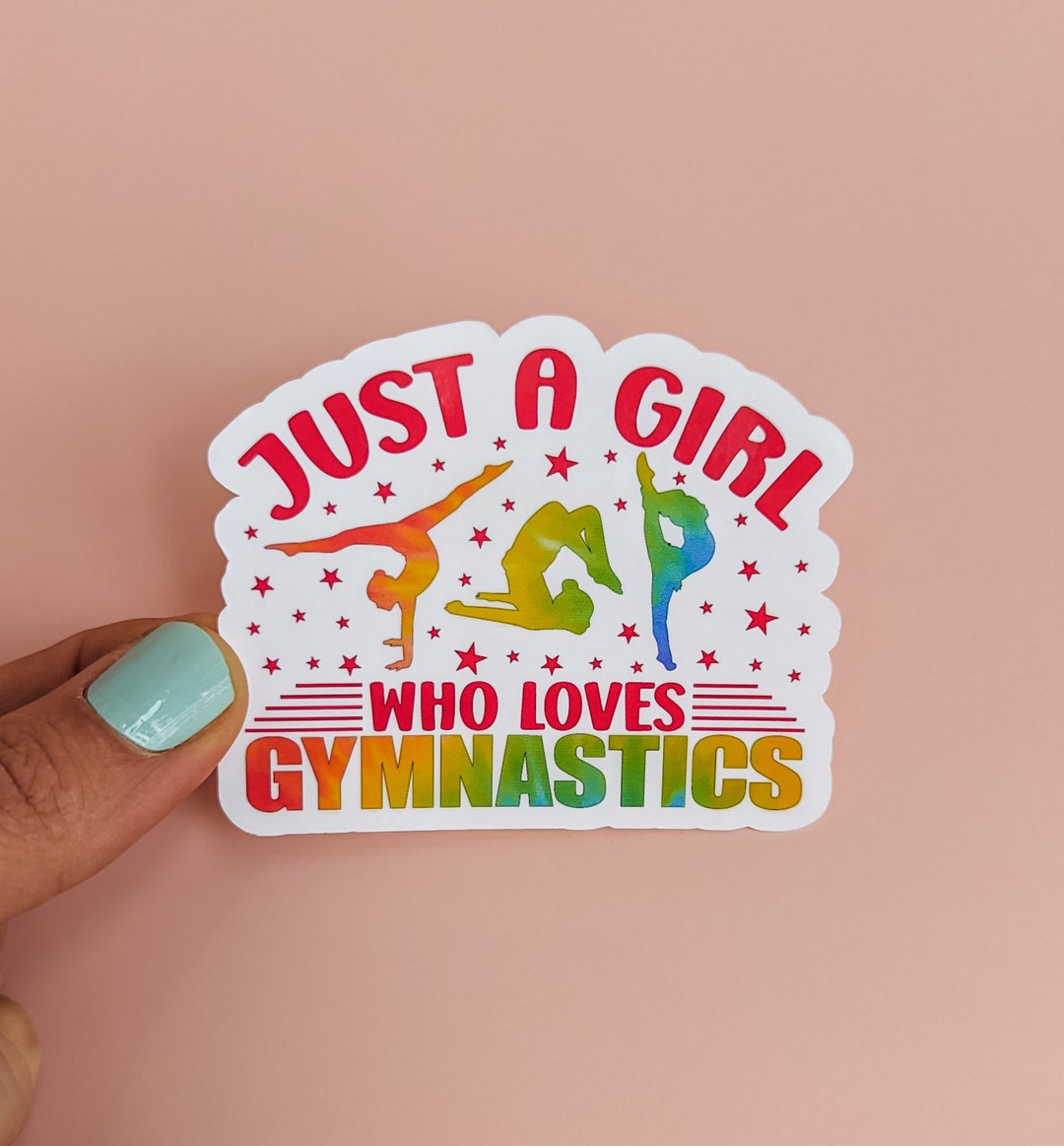 Gymnastics Sticker for Gear Gymnastics Mom Sticker Gymnastics Laptop Stickers Just a Girl Who ...