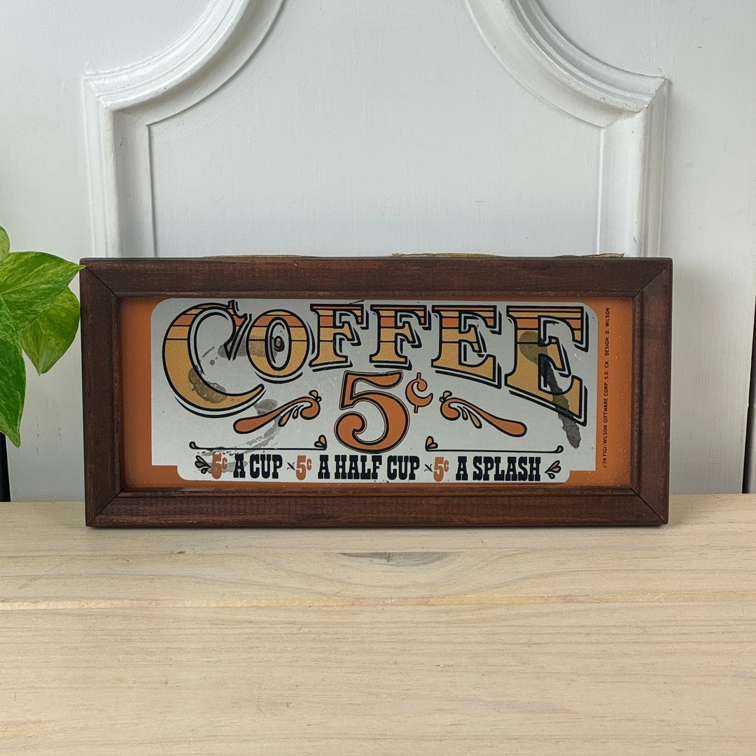1974 Coffee Sign With Mirrored Back and Wooden Frame, .5 Cent Coffee ...