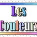 Printable French Classroom Posters - Colours - Les Couleurs - Teaching ...
