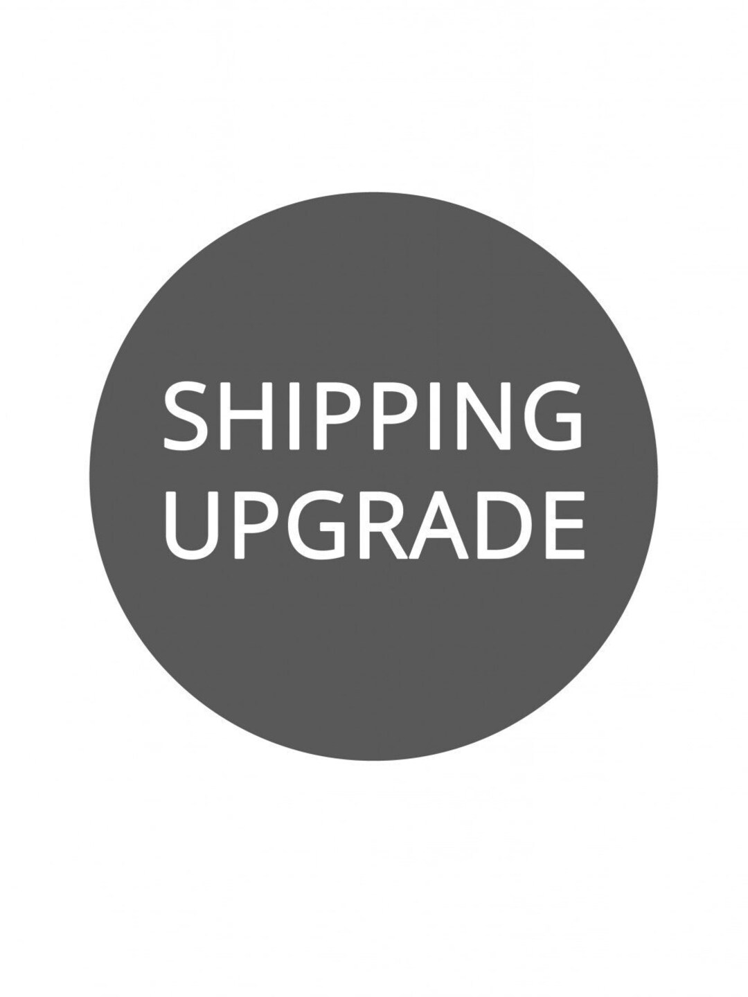 Shipping Upgrade, Extra Shipping, Expedited Shipping, Priority Delivery ...