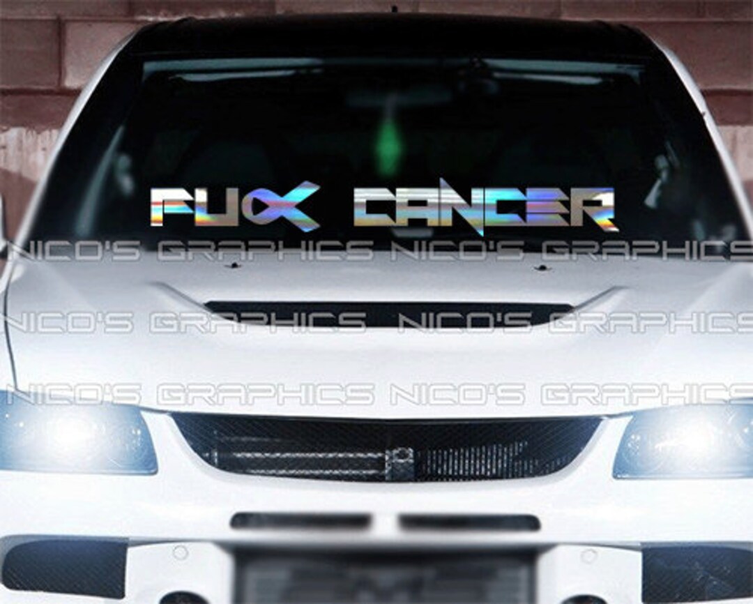 F*ck Cancer Windshield Decal: Car Truck SUV Vinyl Sticker - Etsy