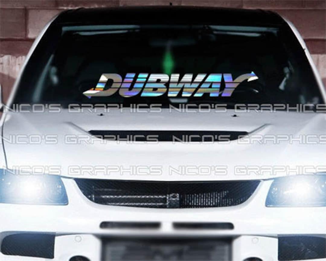 Dubway Windshield Graphic Decal Car Sticker Banner Vinyl Euro Lowered ...