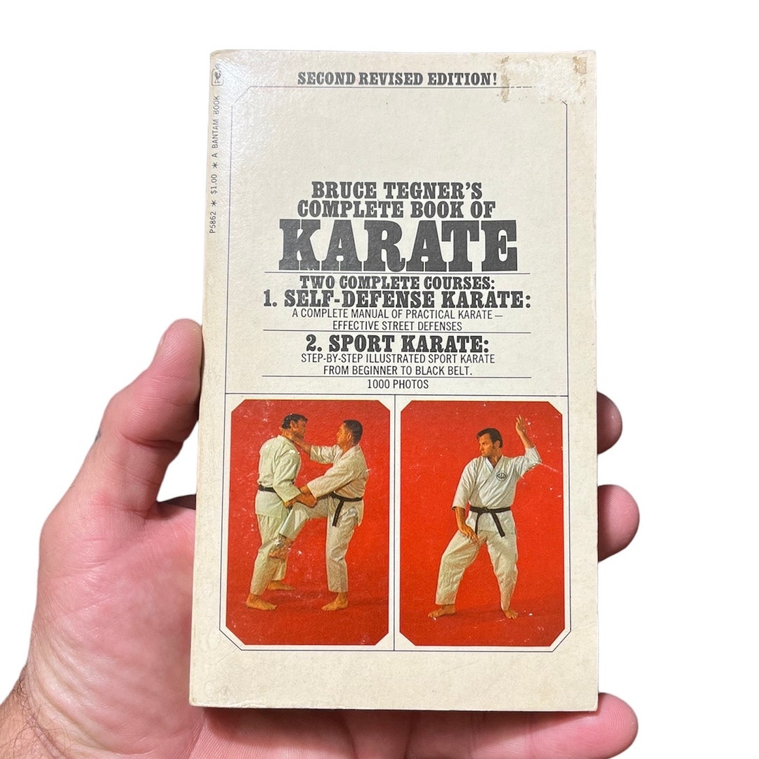 Bruce Tegner’s Complete Book of Karate, Two Complete Courses With 1,000 ...