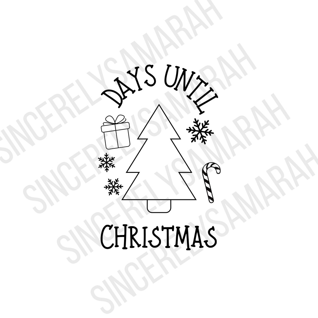 Christmas Countdown Svg Christmas Svg Christmas Png Christmas Digital