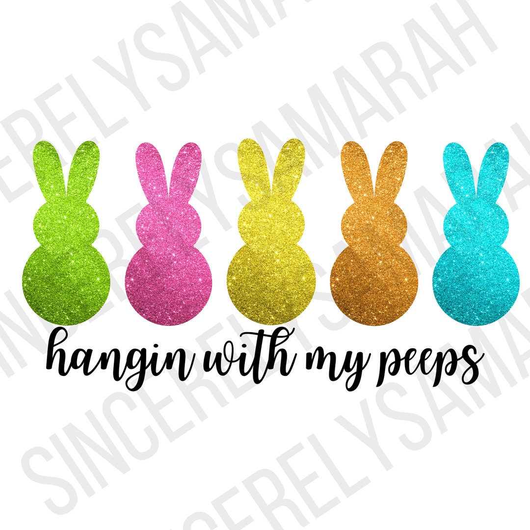 Hangin With My Peeps; Glitter Peeps; Easter; Easter Peeps; Fun Easter ...
