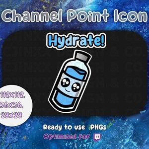 HYDRATE Channel Point Twitch Reward, Engage Your Community, Cute Fun ...