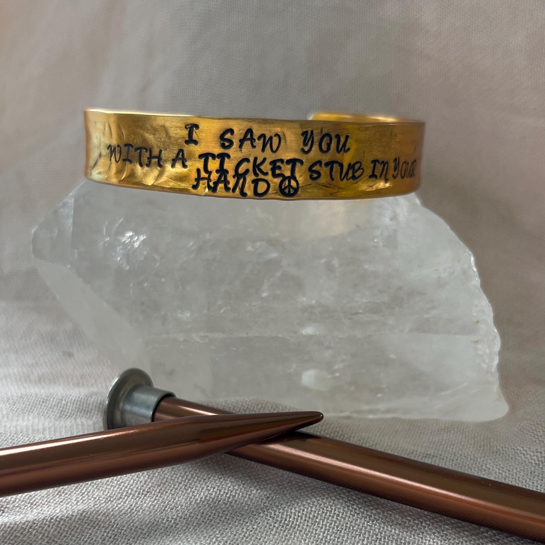 Phish Bracelet Cuff-i Saw You With a Ticket Stub in Your Hand;copper ...